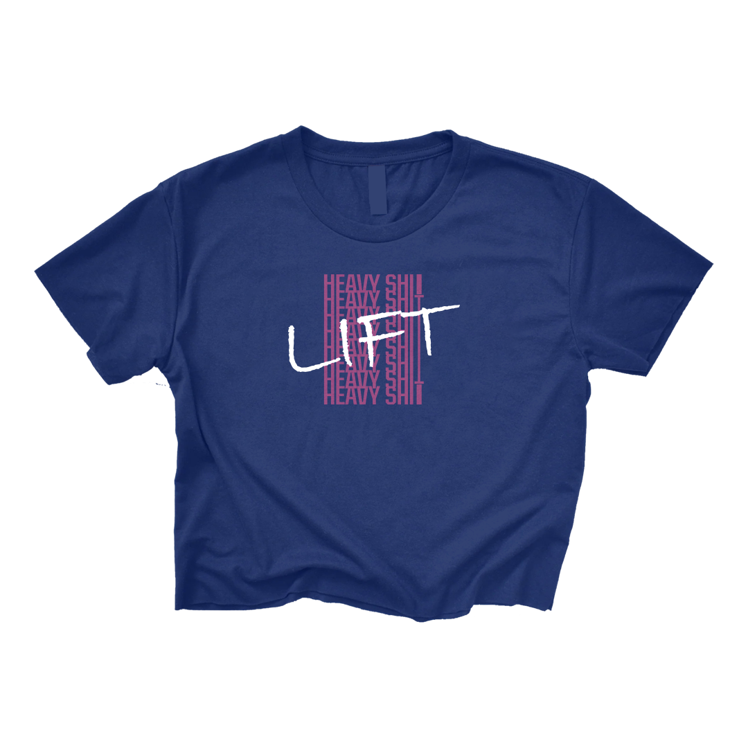 LIFT Heavy Shit Cropped T-Shirt – Garage Gear - Fitness Equipment